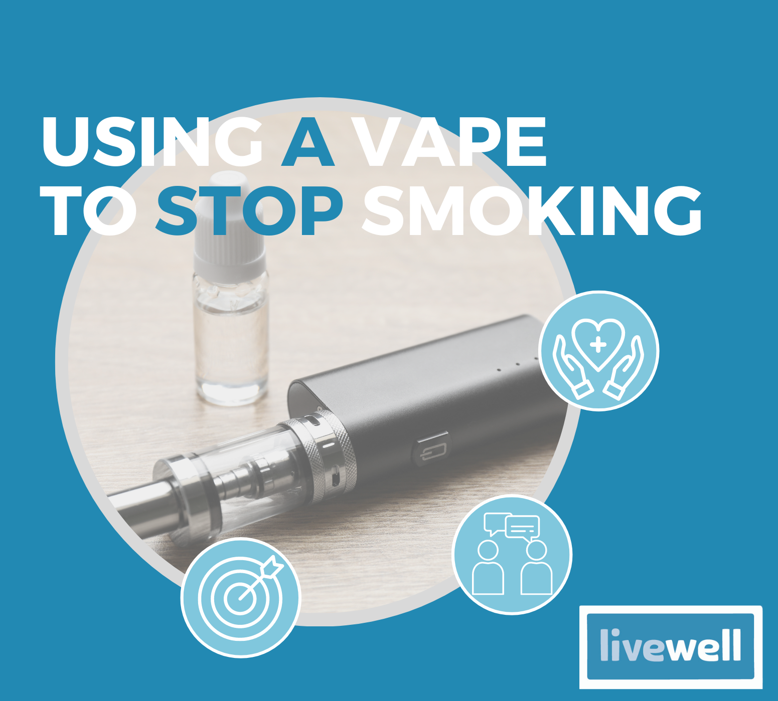 Using a vape to stop smoking | Livewell